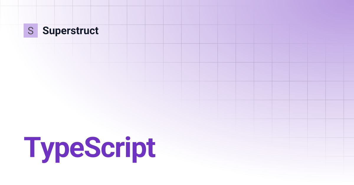 TypeScript | Superstruct